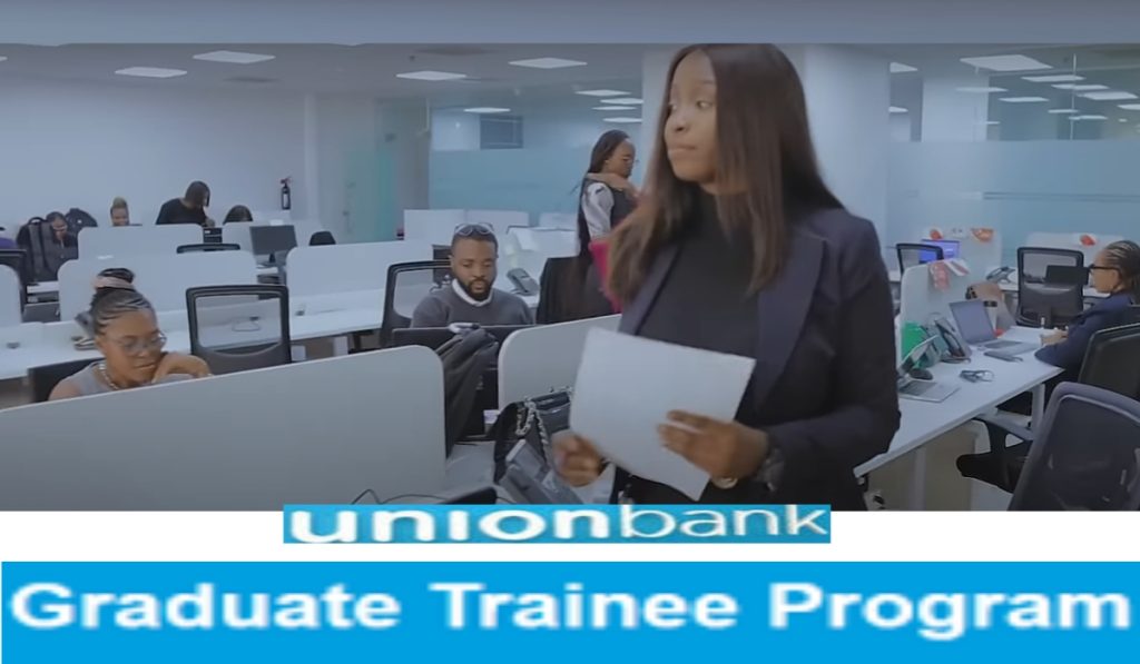 Union Bank Graduate Trainee Program In Nigeria - Nigerian Education
