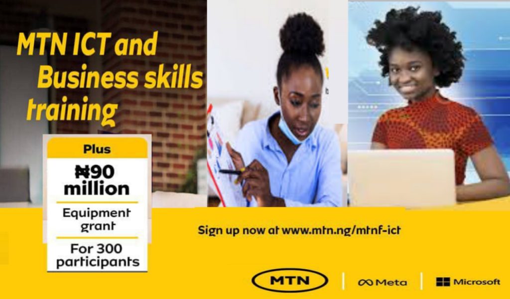 MTN ICT and Business Skills Training– Application form - Nigerian Education